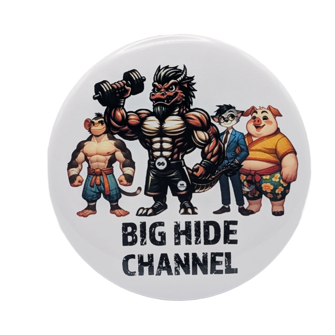 BIG HIDE CHANNEL 公式キャラクター缶バッジ | BIG HIDE CHANNEL公式通販